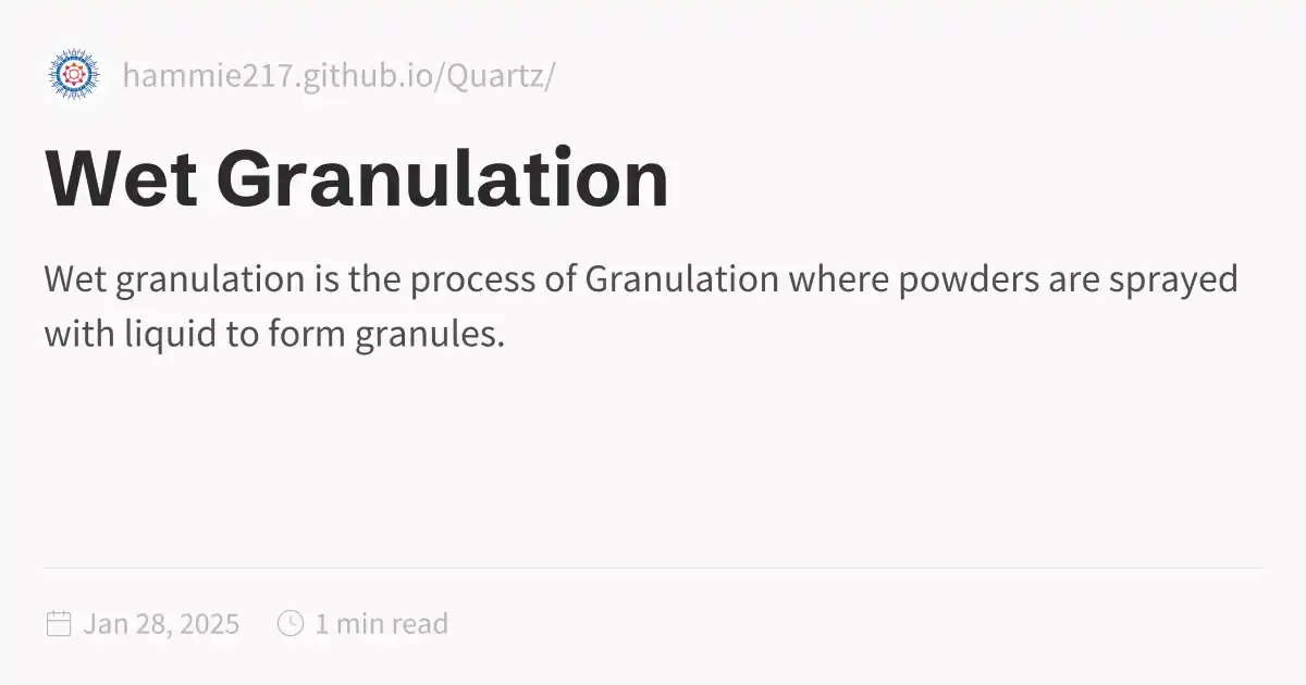 Wet Granulation